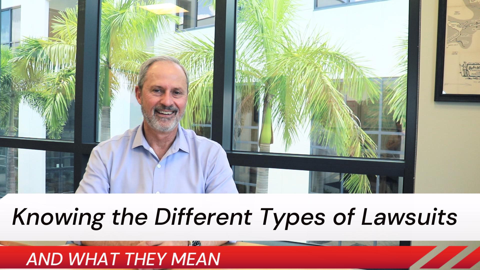 Knowing the Different Types of Lawsuits and What They Mean | Lawyer